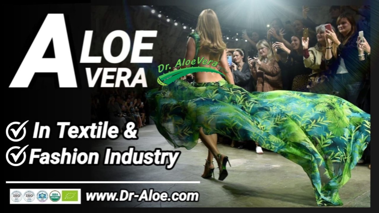 Aloe Vera in the Textile and Fashion Industry - Dr aloe